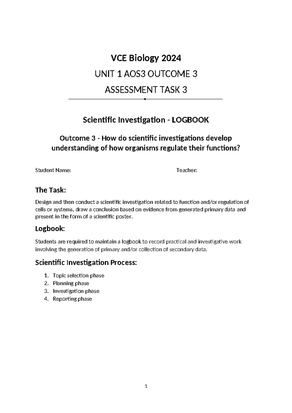 VCE Biology 2024: Unit 1 AOS3 Scientific Investigation Logbook - Studocu