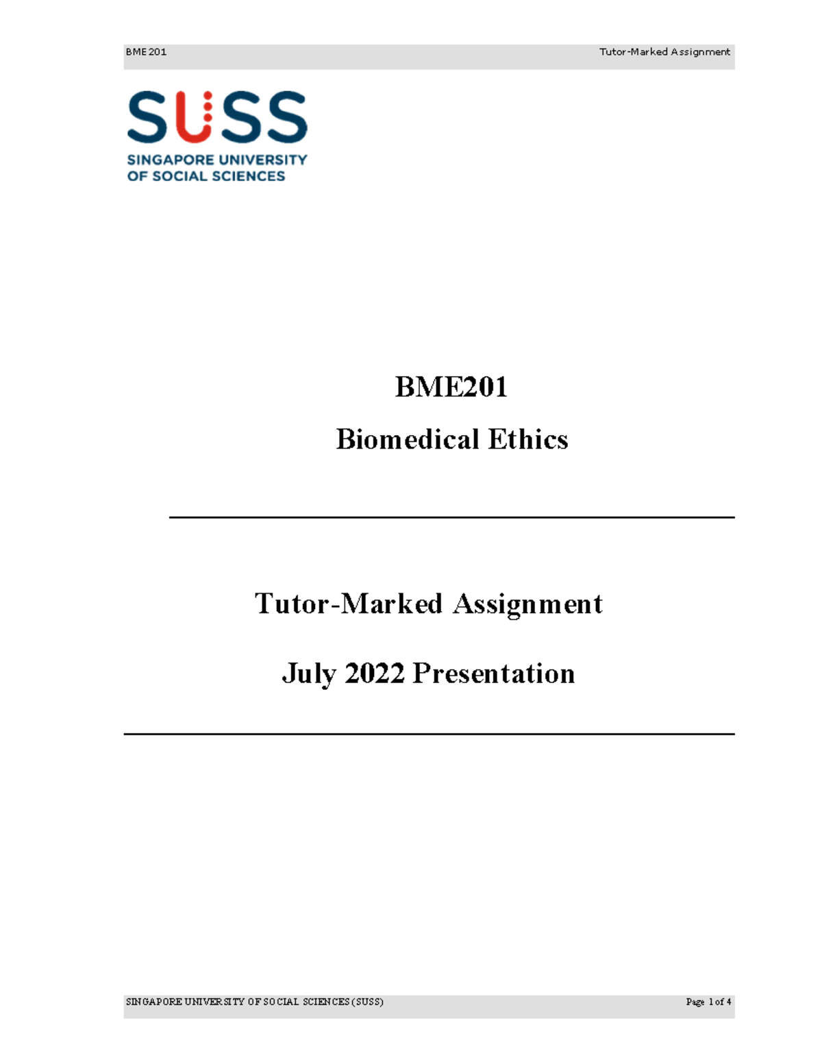 BME201 TMA (Jul'22) - tma - BME Biomedical Ethics Tutor-Marked ...