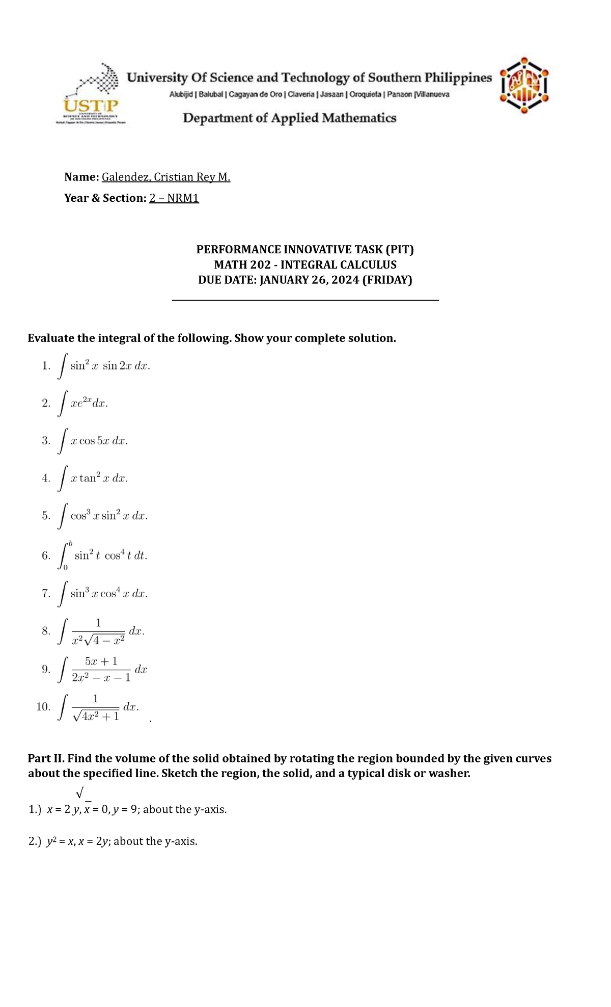 PIT Integral- Calculus - Name: Galendez, Cristian Rey M. Year & Section ...