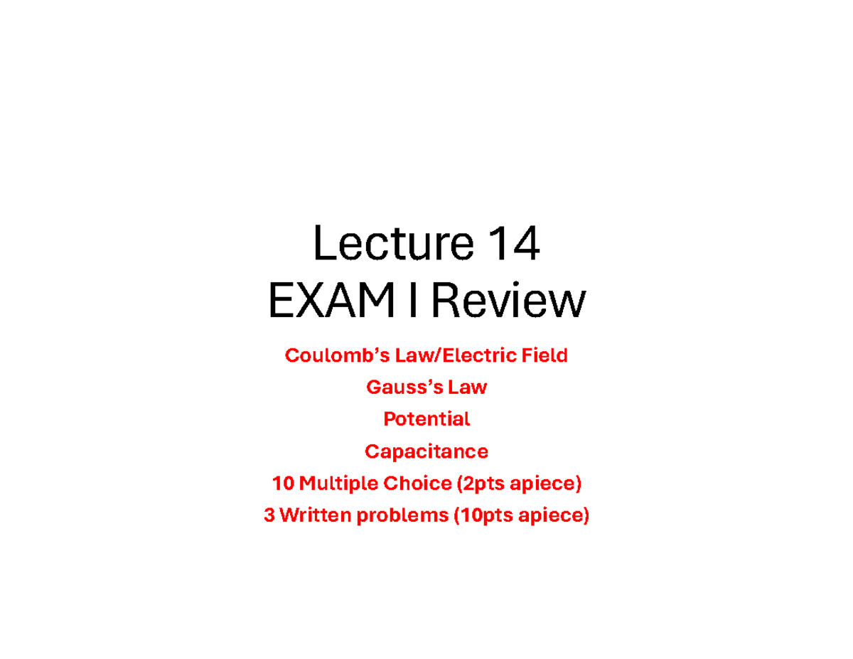 Exam I Review: Coulomb's Law, Electric Field & Capacitance (Field Law ...