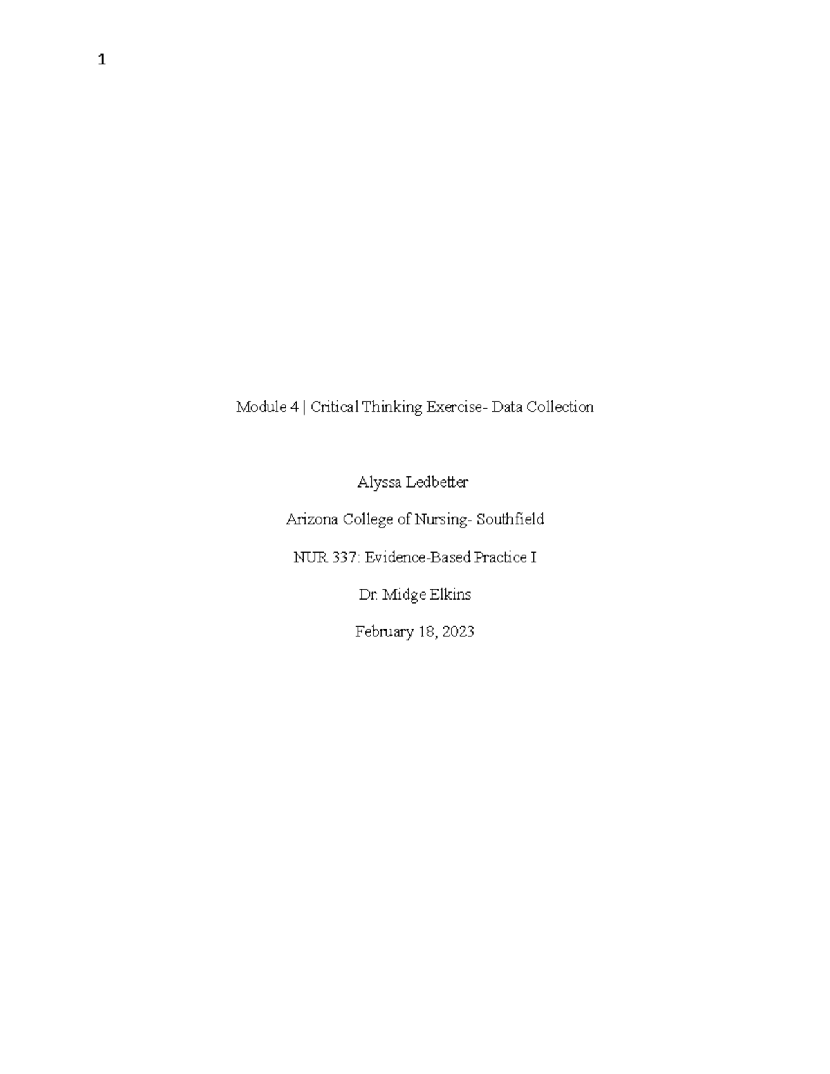 Module 4- Critical Thinking Exercise- Data Collection - 1 Module 4 ...