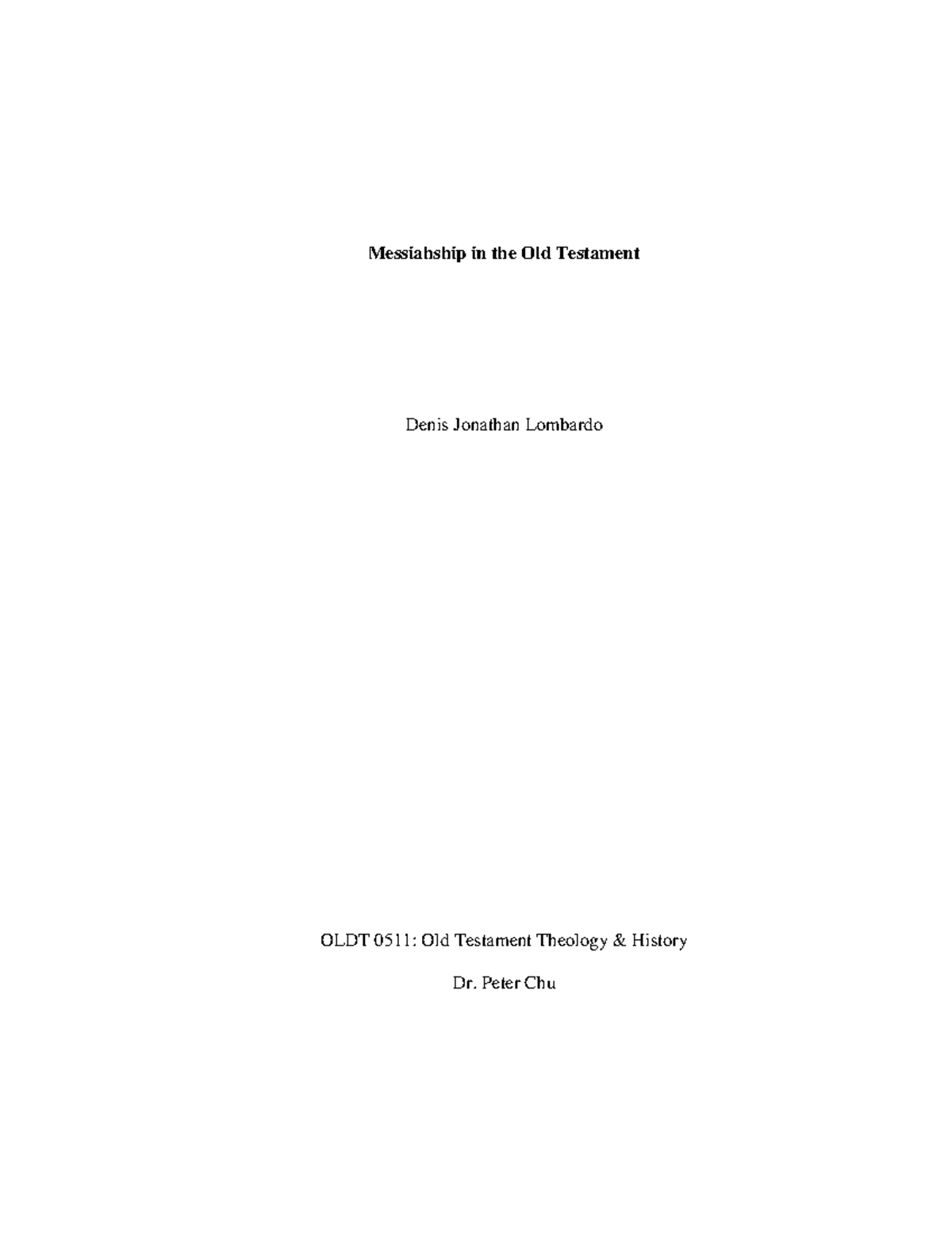 Messiahship in the Old Testament: An OLDT 0511 Essay on Theology - Studocu