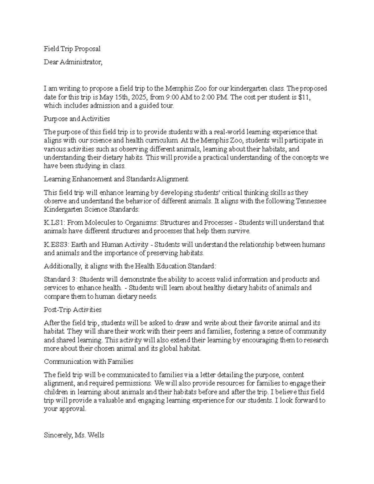 Field Trip Proposal - Field Trip Proposal Dear Administrator, I am ...