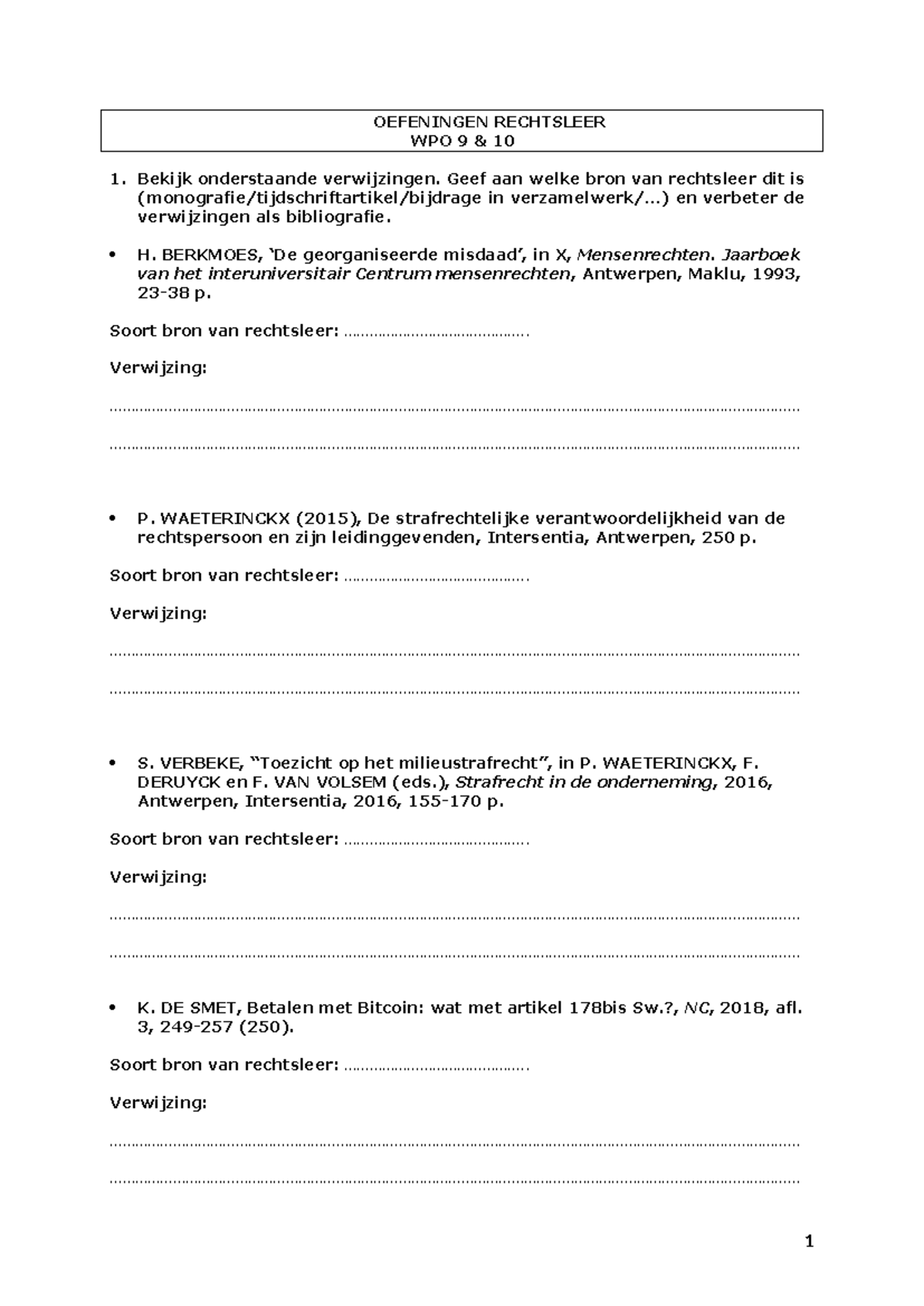 Oefeningen Rechtsleer: Bibliografische Verwijzingen WPO 9 & 10 - Studocu
