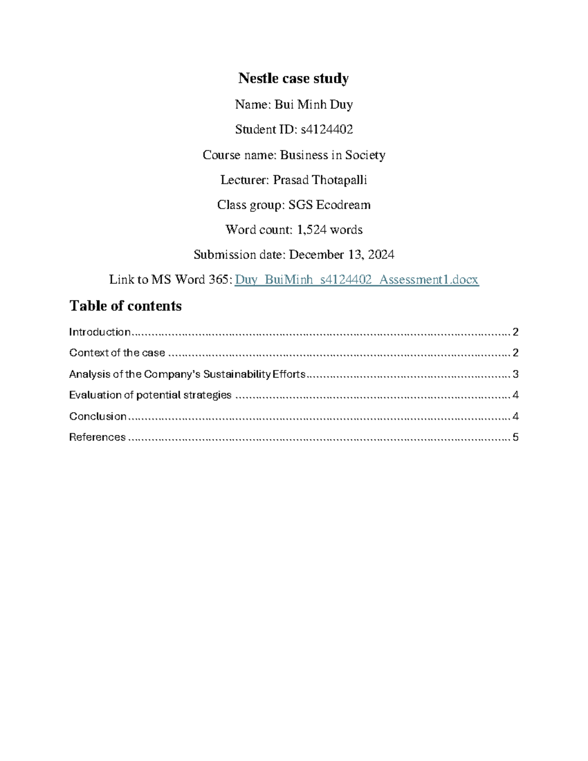Duy Bui Minh s4124402 Assessment 1 - Nestle case study Name: Bui Minh Duy Student ID: s Course ...