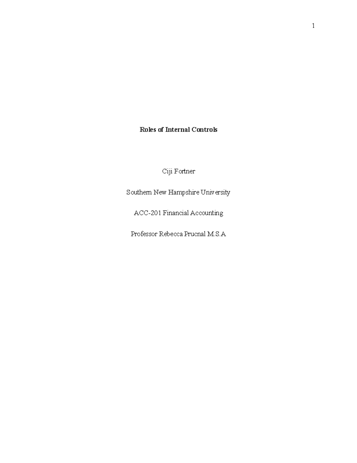 ACC-201 Module 4 Assignment: Roles of Internal Controls Analysis - Studocu