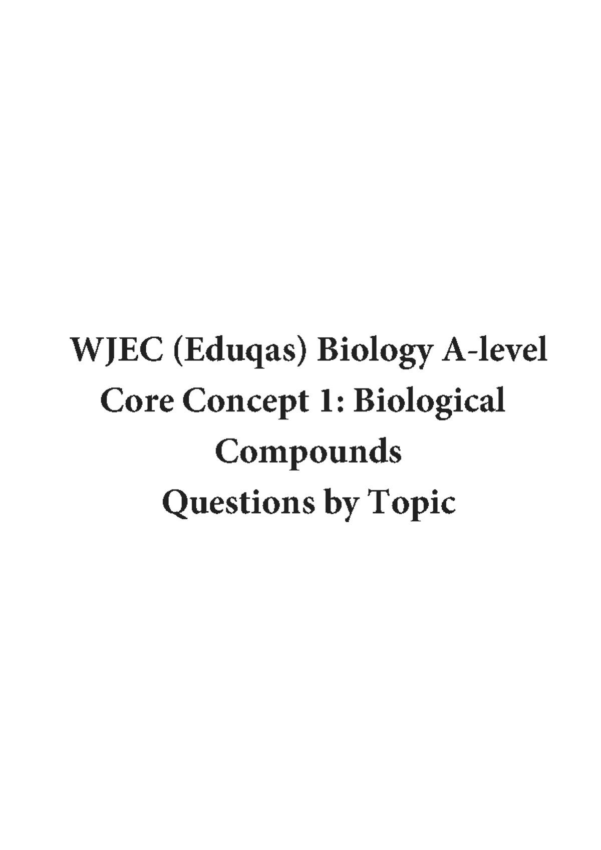 WJEC (Eduqas) Biology Core Concept 1: Summary Notes on Proteins - Studocu