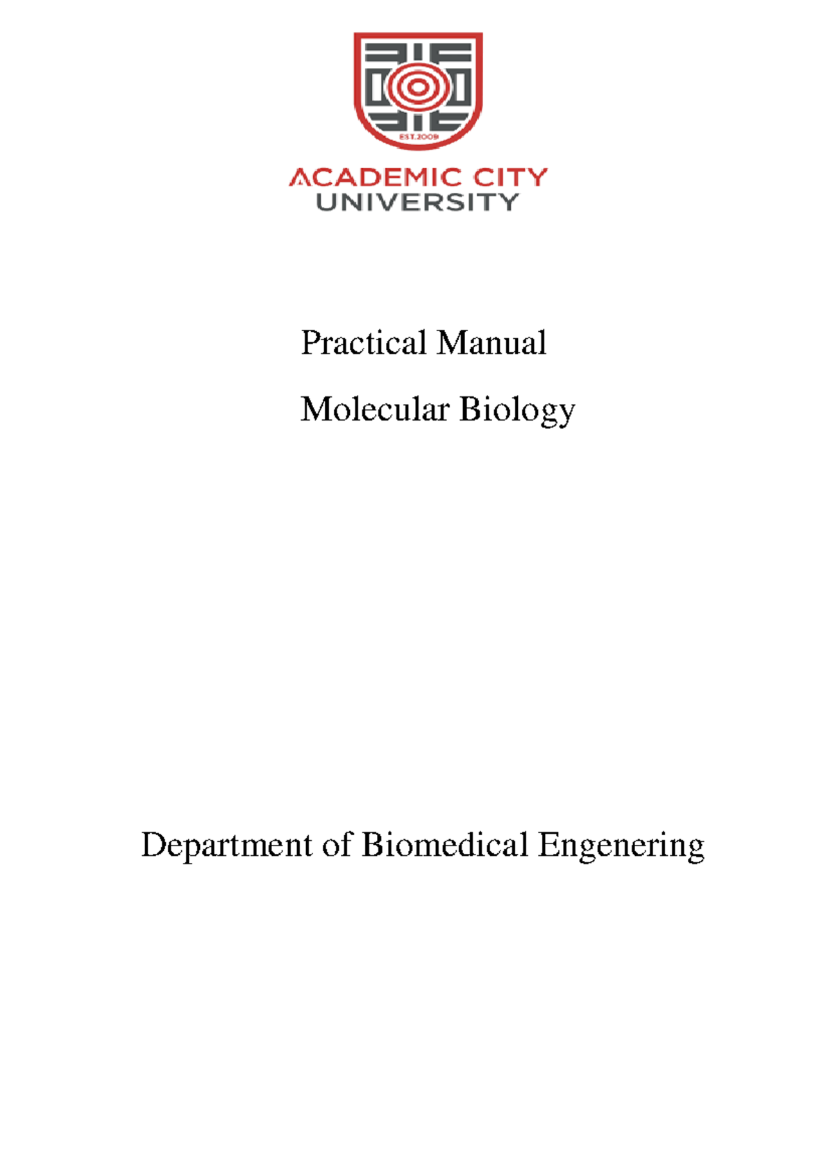 Laboratory Manual for Molecular Biology (BME 101) - Studocu