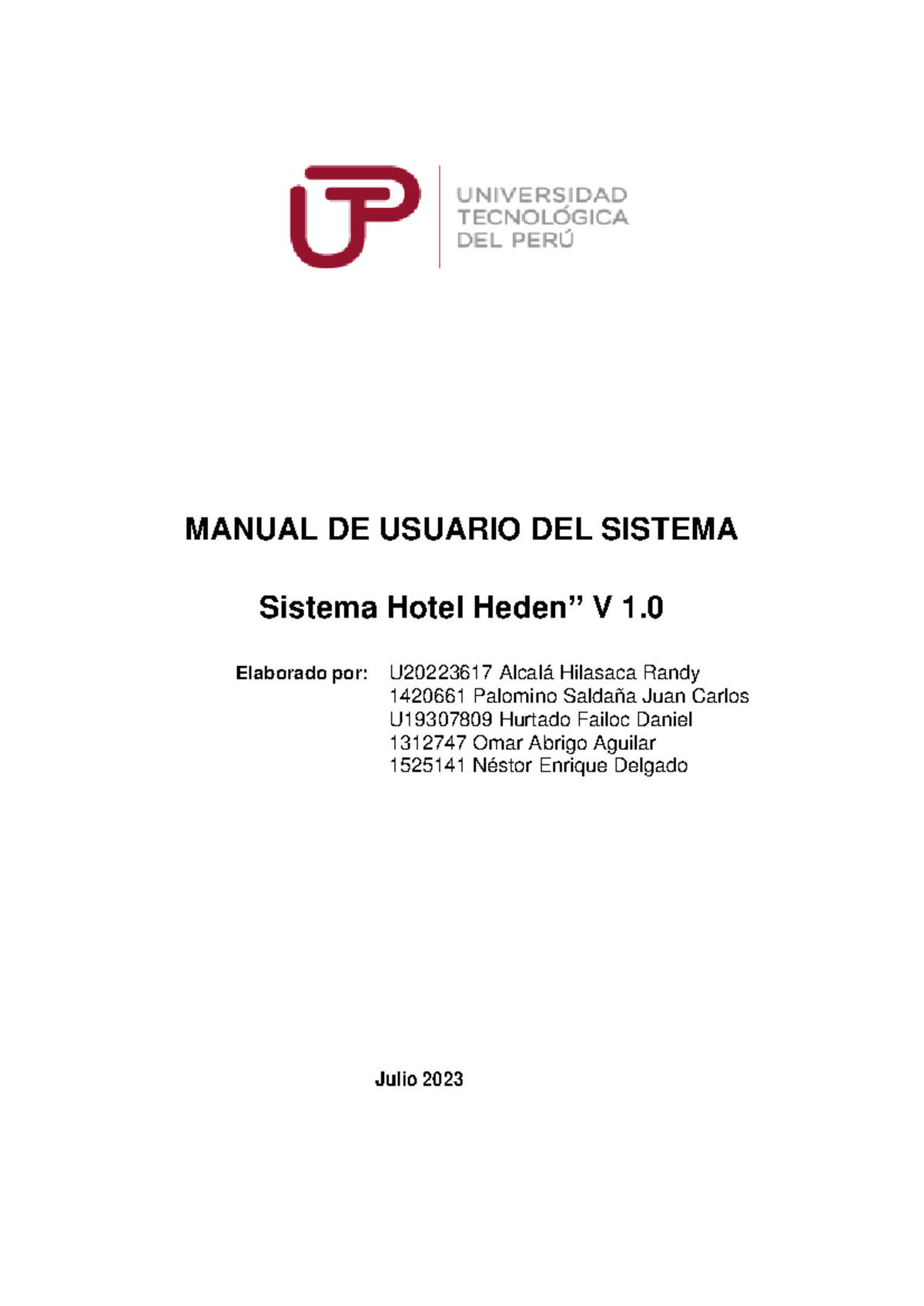 Manual de Usuario del Sistema Hotel Heden V1 - U20223617, Julio 2023 ...