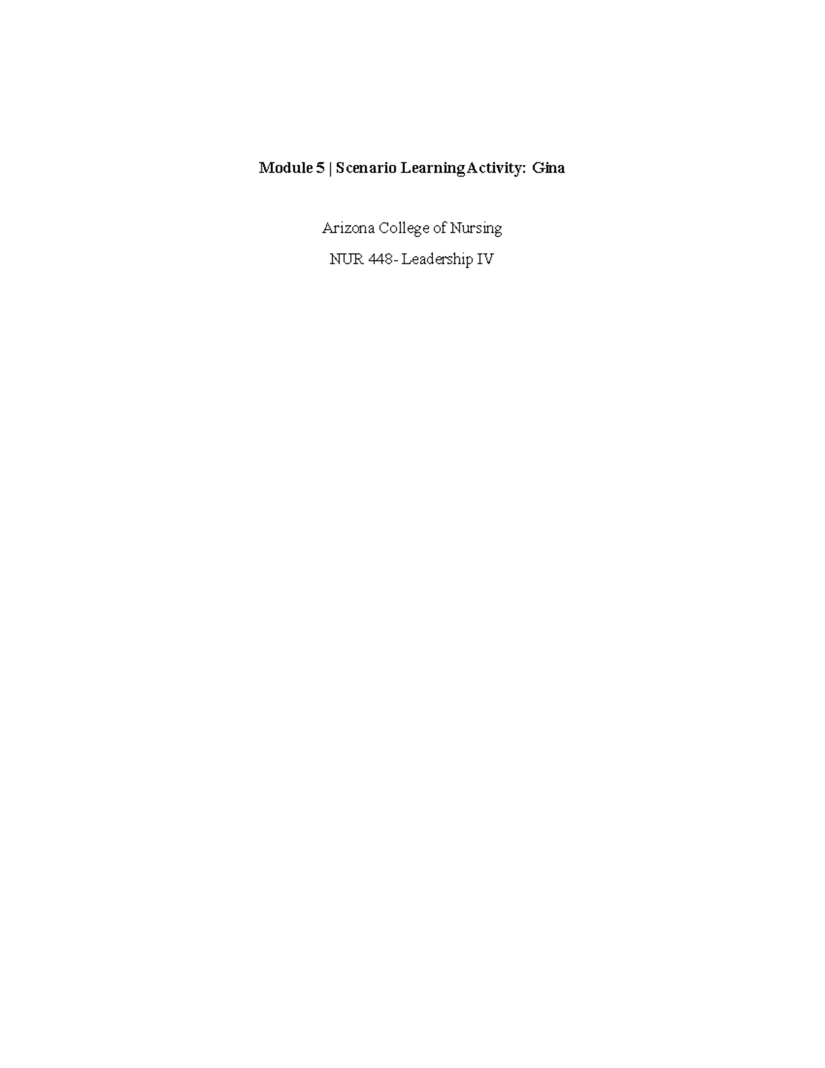 Module 5 scenario Learning Activity: Gina - Module 5 | Scenario ...