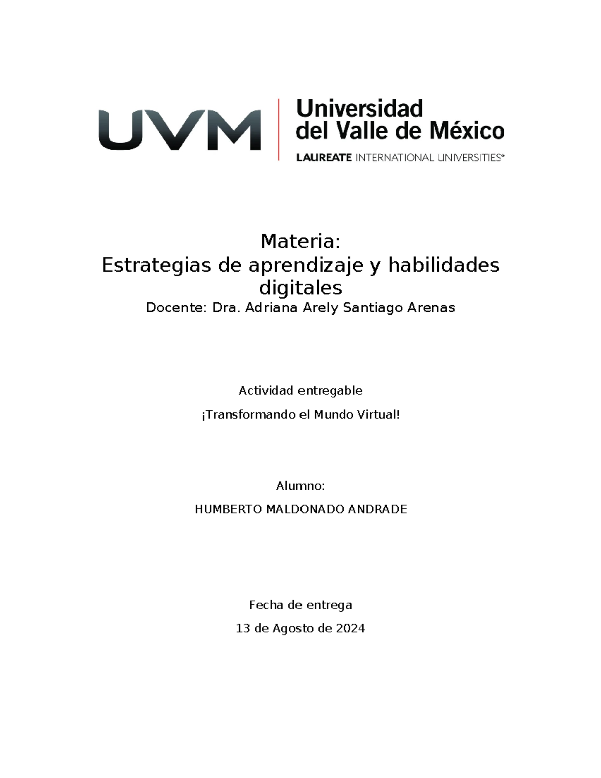 Proyecto UVM: Transformando el Mundo Virtual en la Educación Online ...