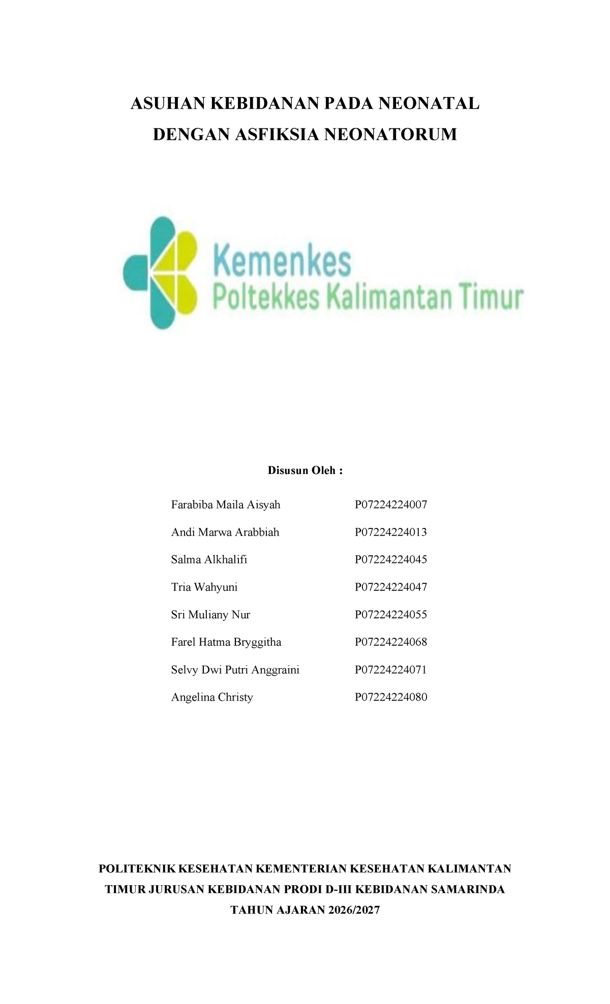 ASUHAN KEBIDANAN NEONATAL PADA ASFIKSIA NEONATORUM (P07224224007) - Studocu