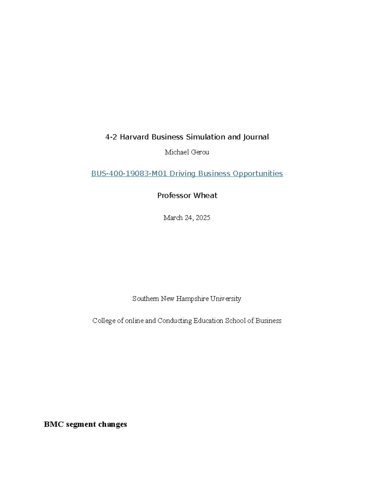 BUS-400-19083-M01 Harvard Business Simulation Insights and Analysis ...