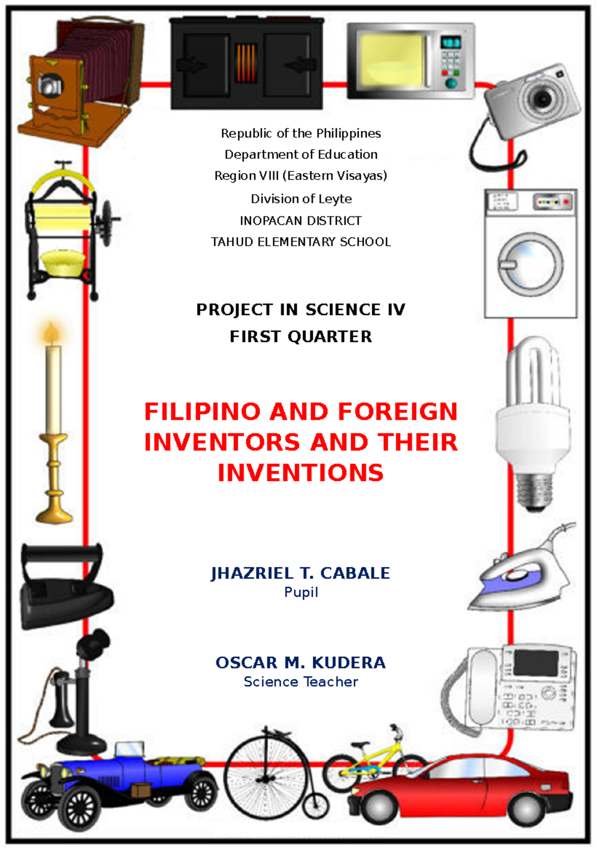 Filipino & Foreign Inventors: Innovations in Science IV Project - Studocu