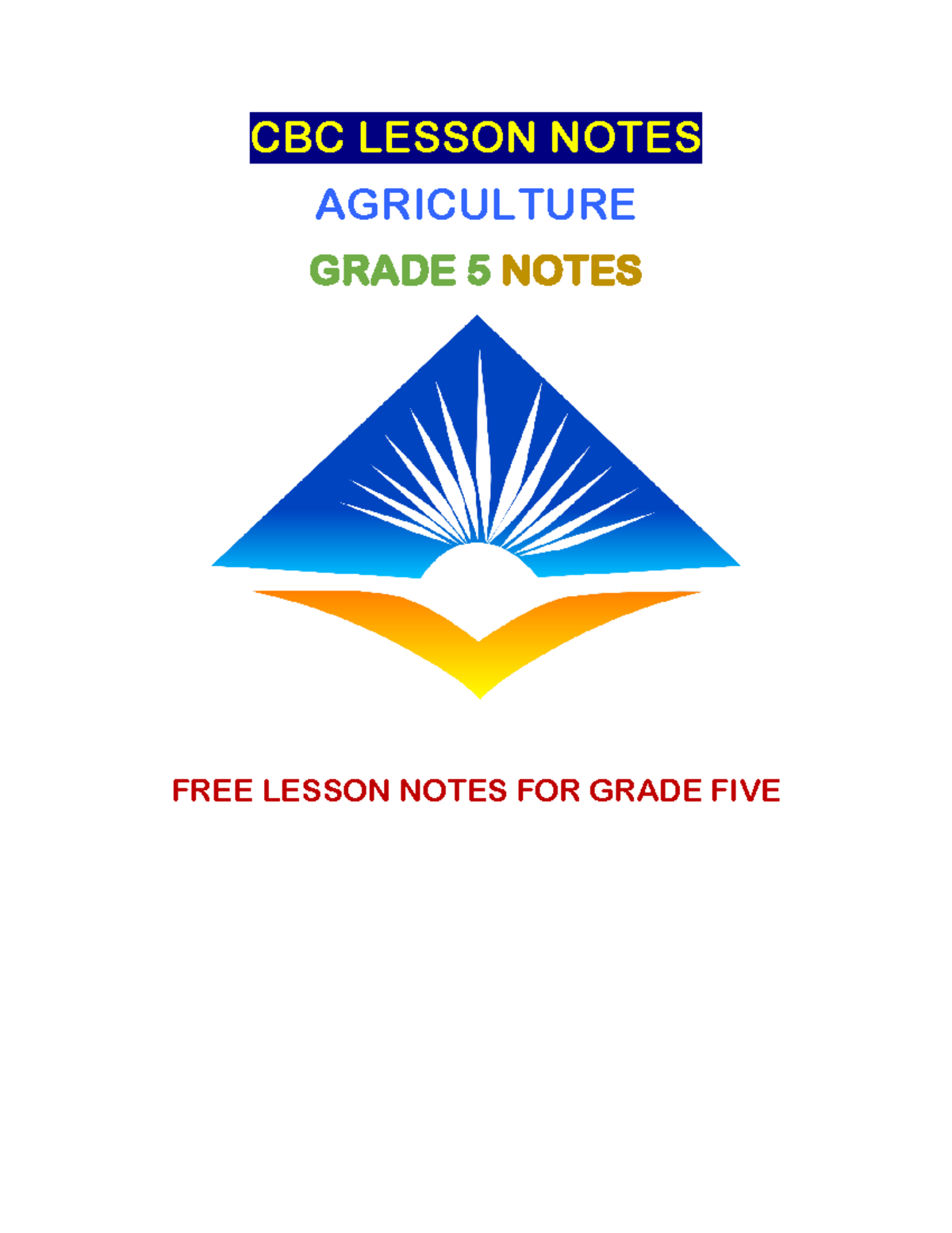 AGR Grade 5 Agriculture Lesson Notes: Nature & Practices - Studocu