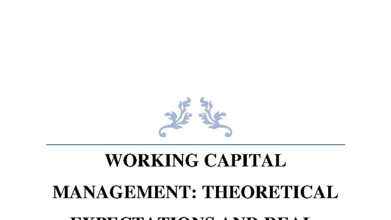 Working Capital Management: Theoretical Insights & Practical ...