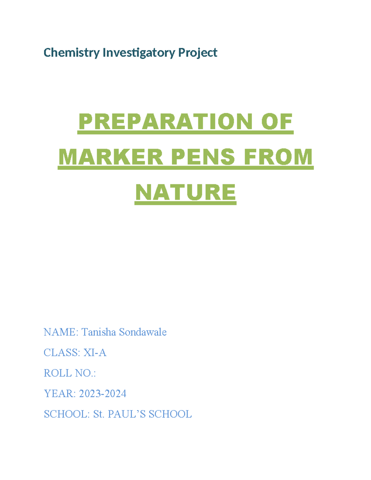 Chemistry Investigatory Project XI-A: Natural Marker Pen Preparation ...