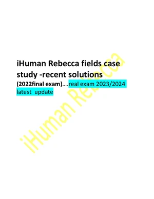 iHuman Case Study: Rebecca Fields Solutions for 2023 Exam - Studocu
