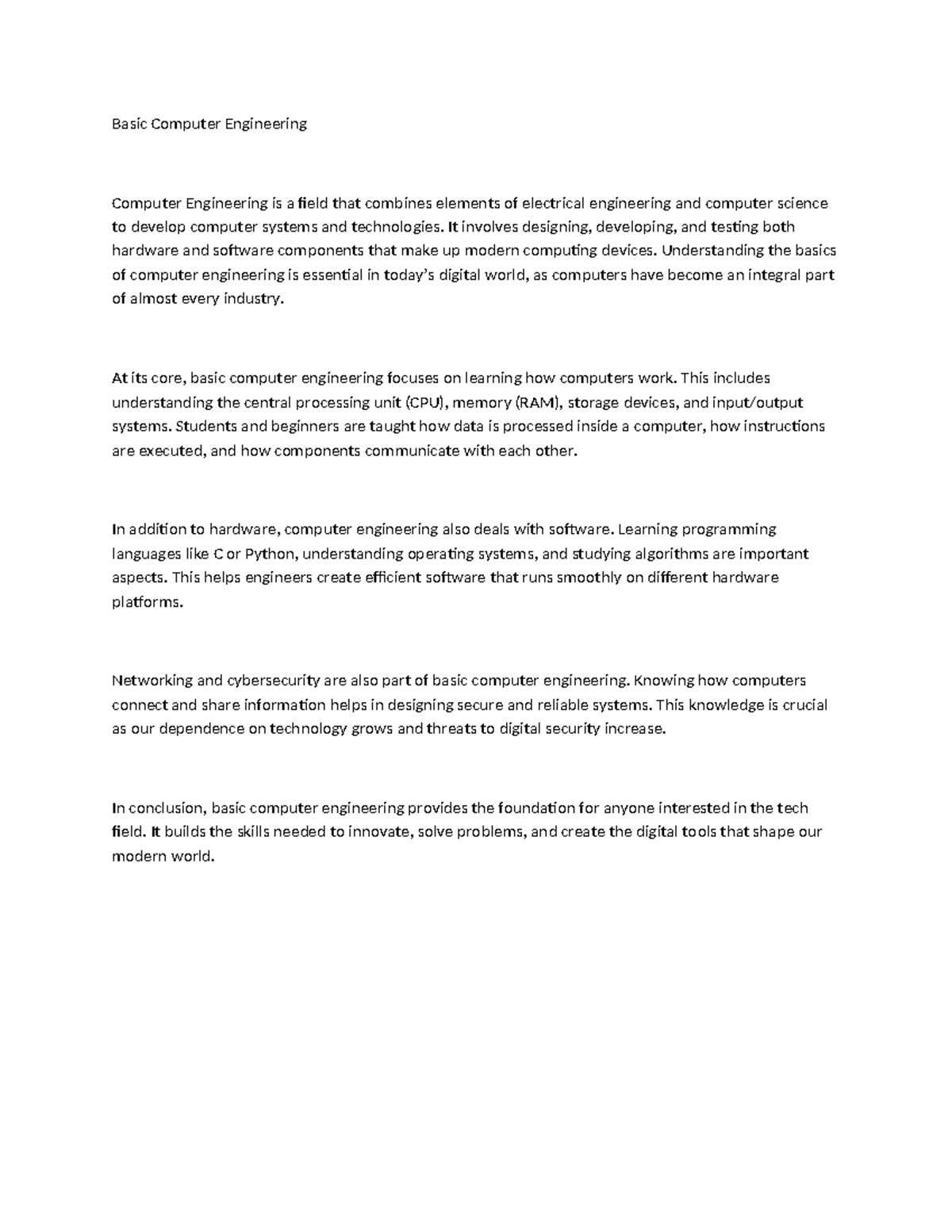 Basic Computer engineering - Basic Computer Engineering Computer Engineering is a field that ...