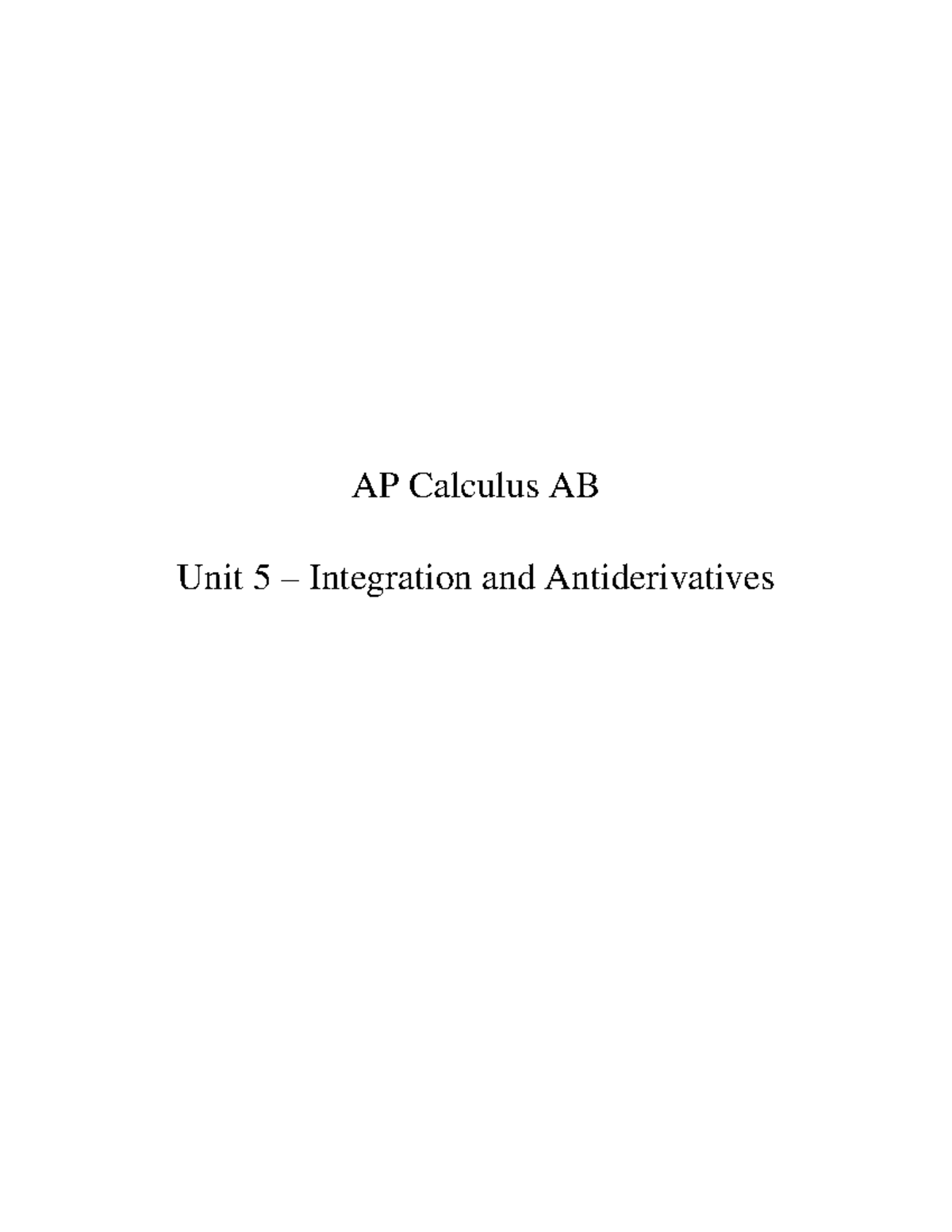 AP Calculus AB Unit 5 - Integration and Antiderivatives Worksheet - Studocu