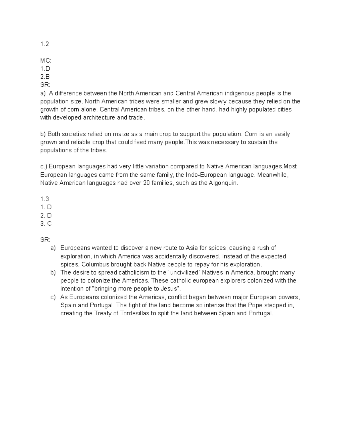 Apush HW week 1 - AMSCO Work - 1. MC: 1 2 SR: a). A difference between ...