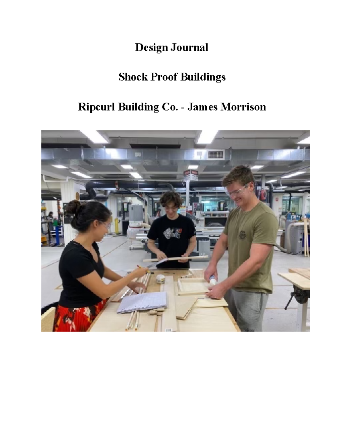 DESN 1000 - Design Journal: Progress on Shock-Proof Building Project ...