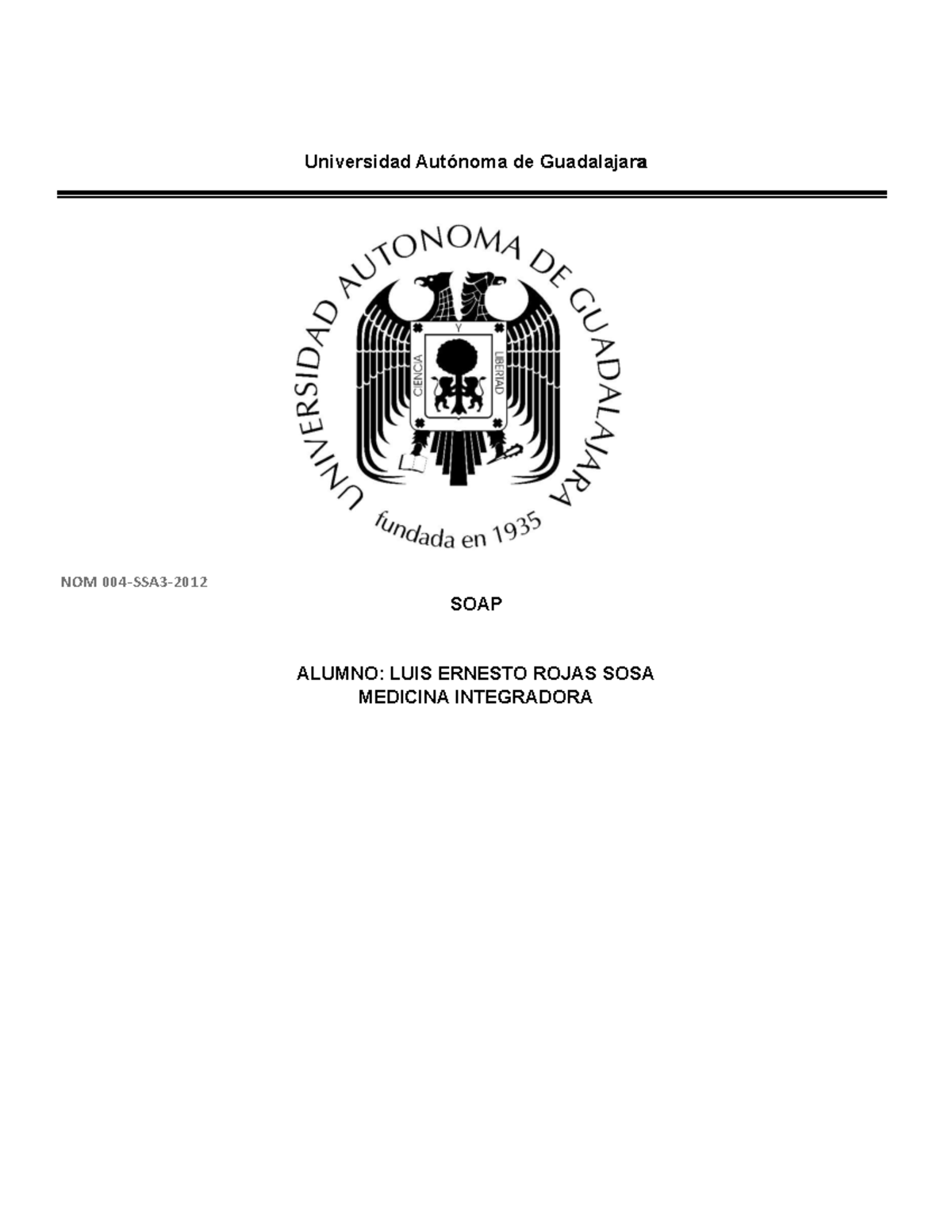 SOAP Medicina Integradora: Caso Carlos Montero Bayardo - Registro 2025 ...