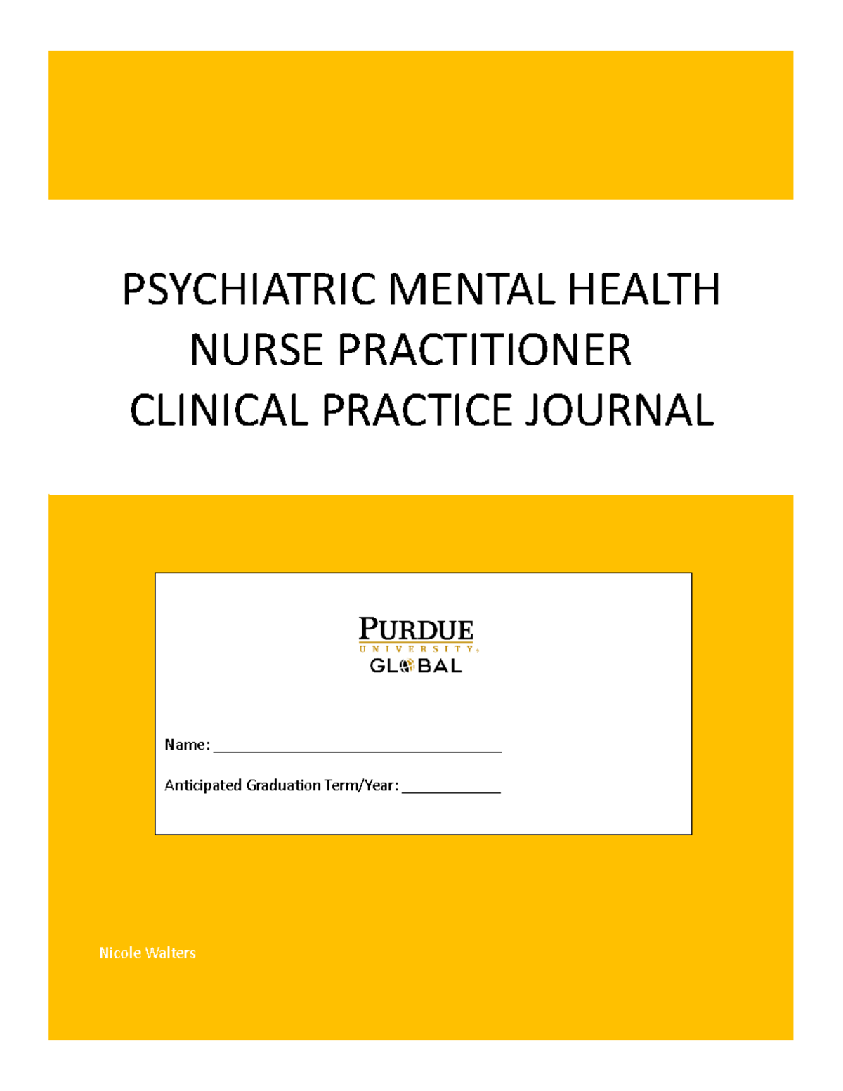 MN660 PMHNP Clinical Practice Journal Template & Resources Guide - Studocu