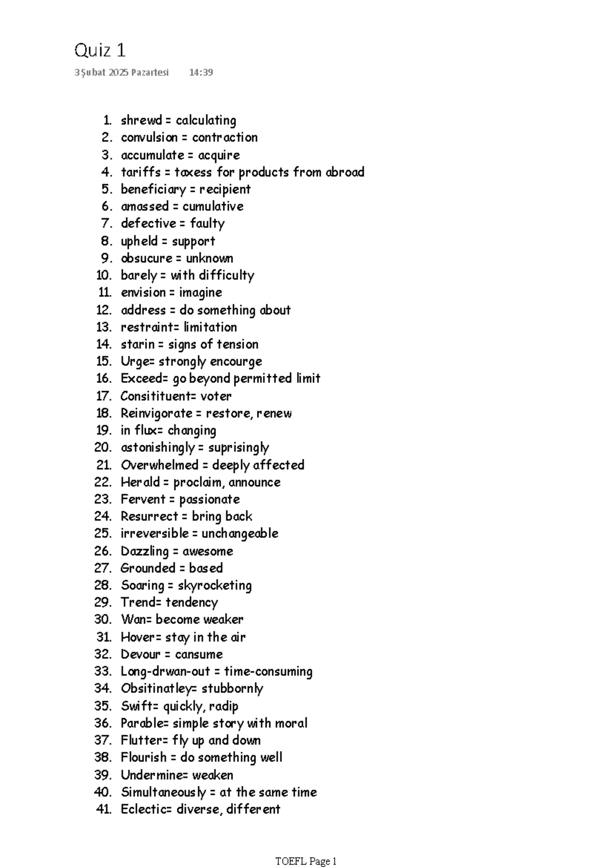 Quiz 1 - Longman Reading 4 Word List - shrewd = calculating convulsion ...