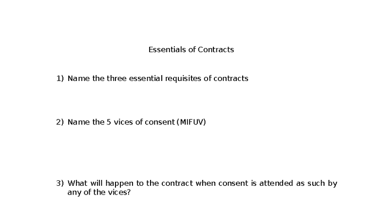 Essentials of Contracts: Key Requisites and Vices of Consent - Studocu