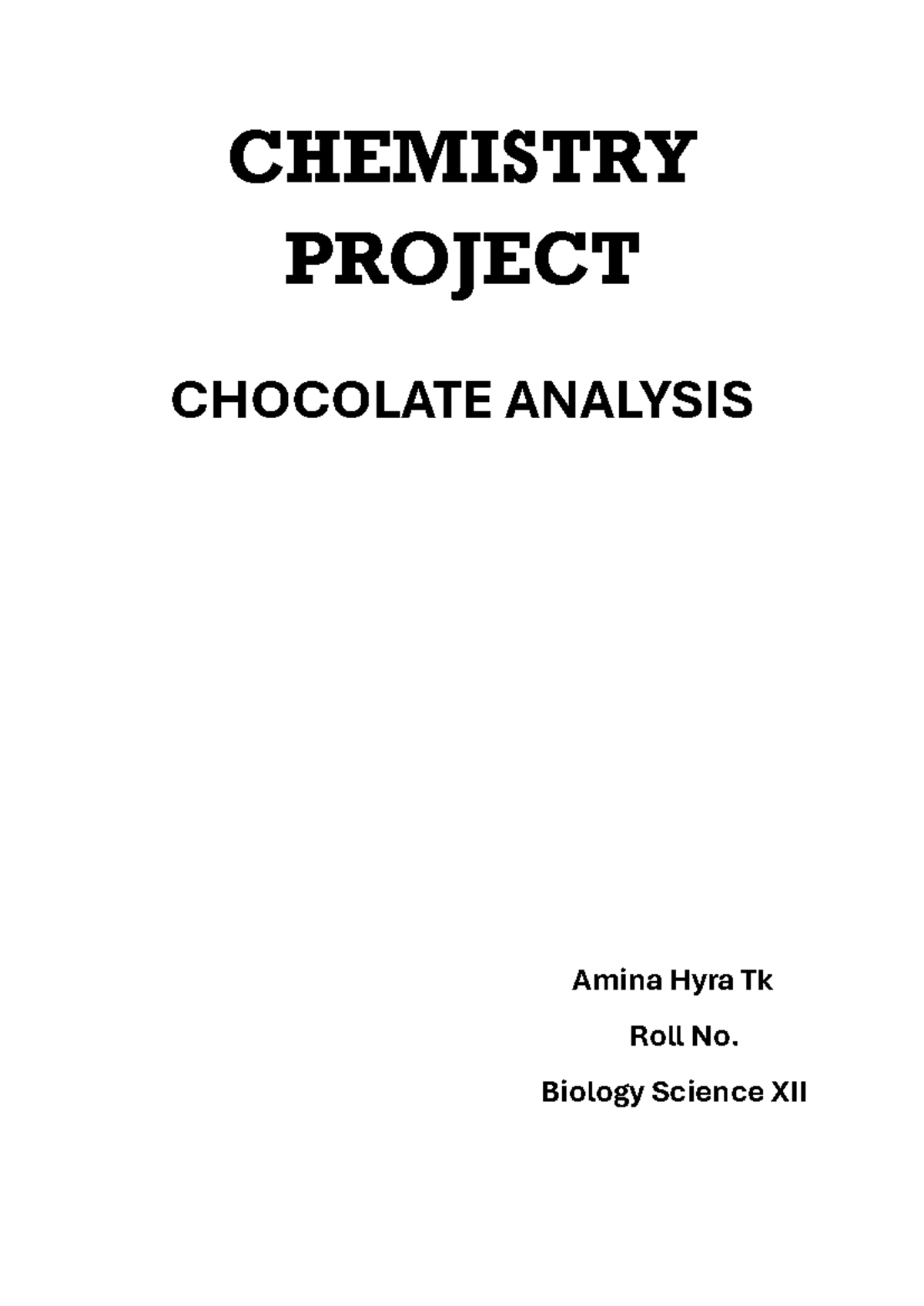 CHEMISTRY PROJECT: ANALYSIS OF CHOCOLATE COMPOSITION - XII - Studocu