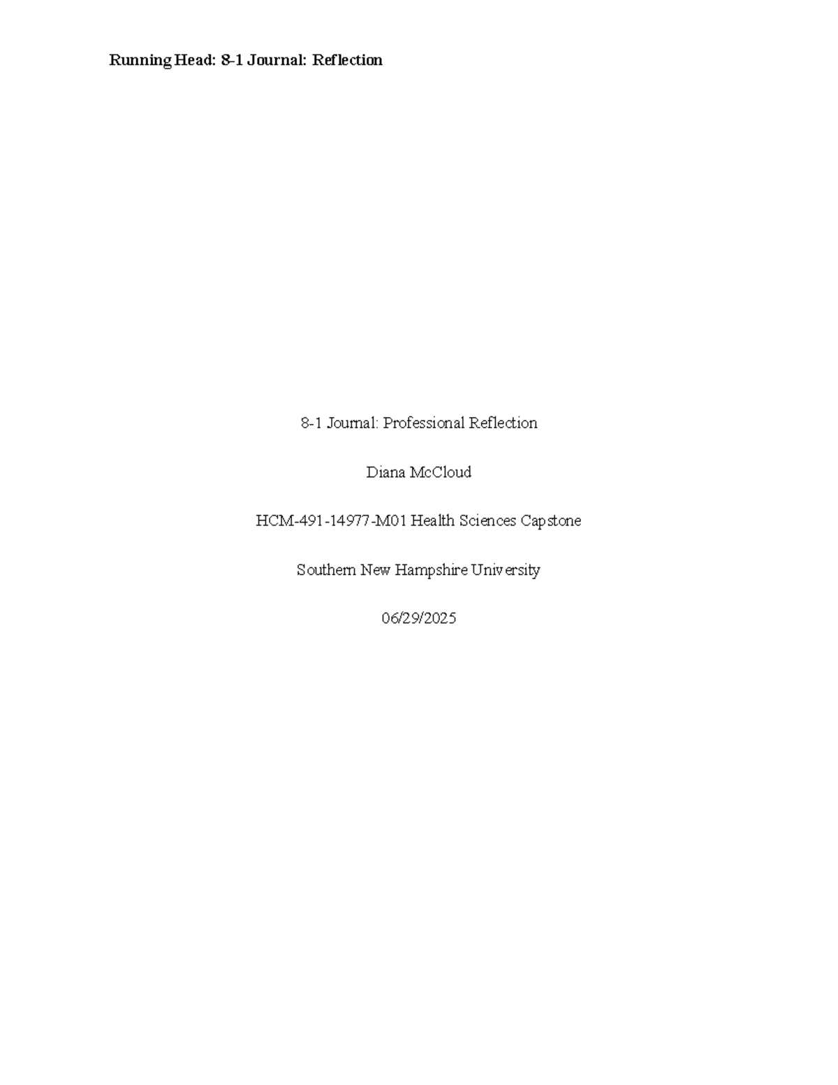 Health Sciences Capstone: 8-1 Journal Professional Reflection - Studocu