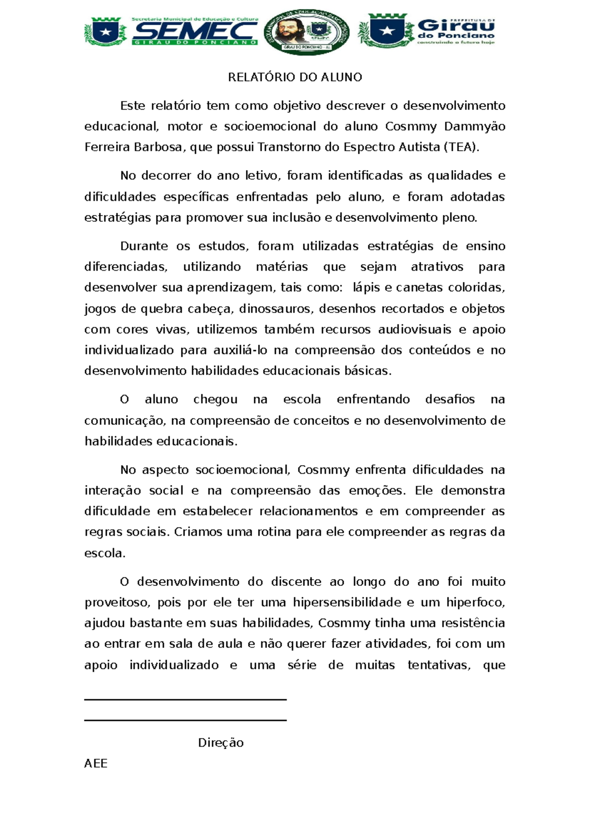 Relatório TEA: Desenvolvimento do Aluno Cosmmy Dammyão Ferreira - Studocu