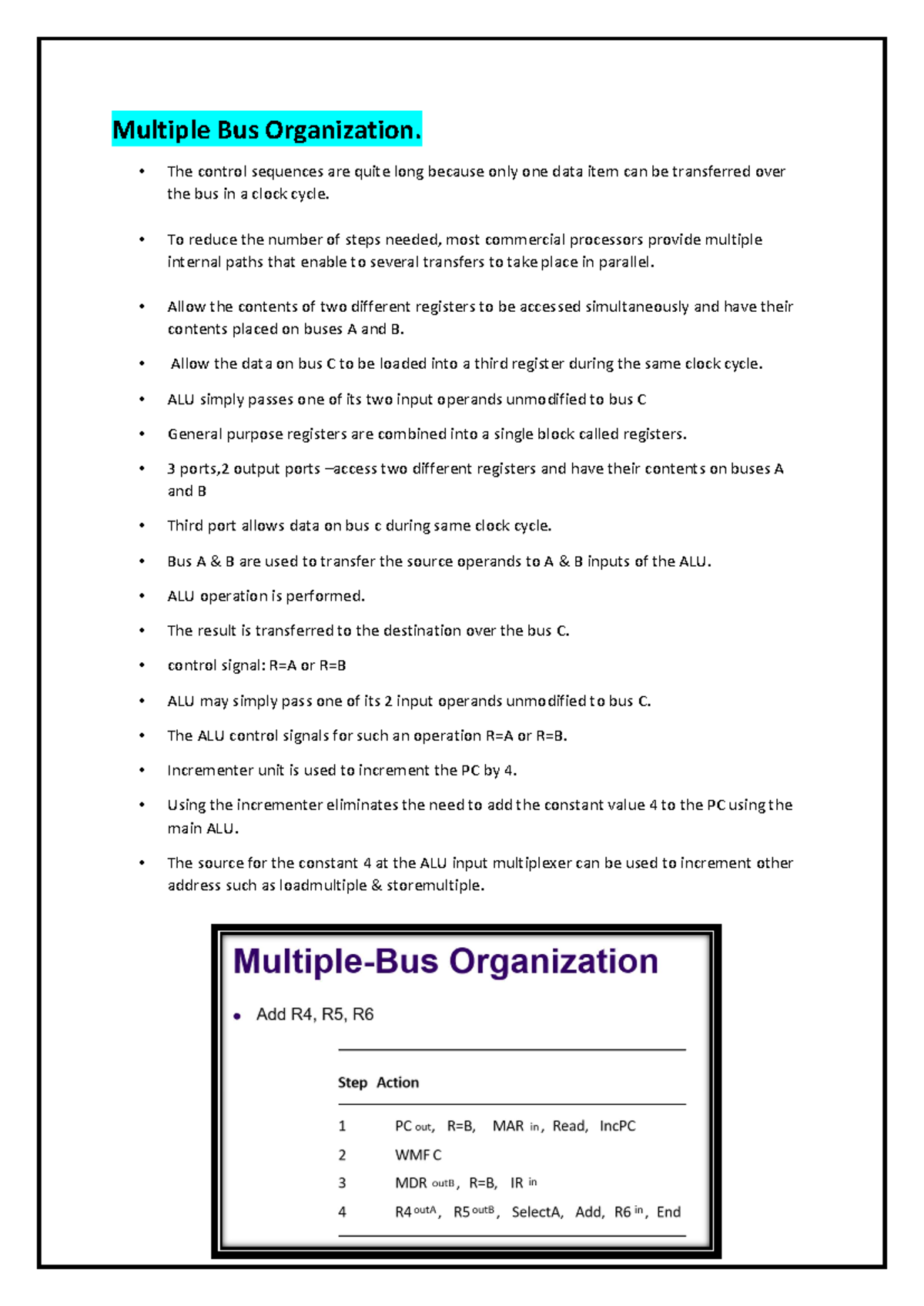 Multiple BUS Organization - • The control sequences are quite long ...