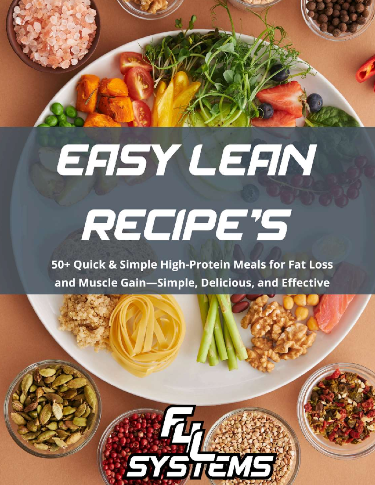 Easy Lean Eating Recipes - EASY LEAN Quick Simple Meals for Fat Loss ...