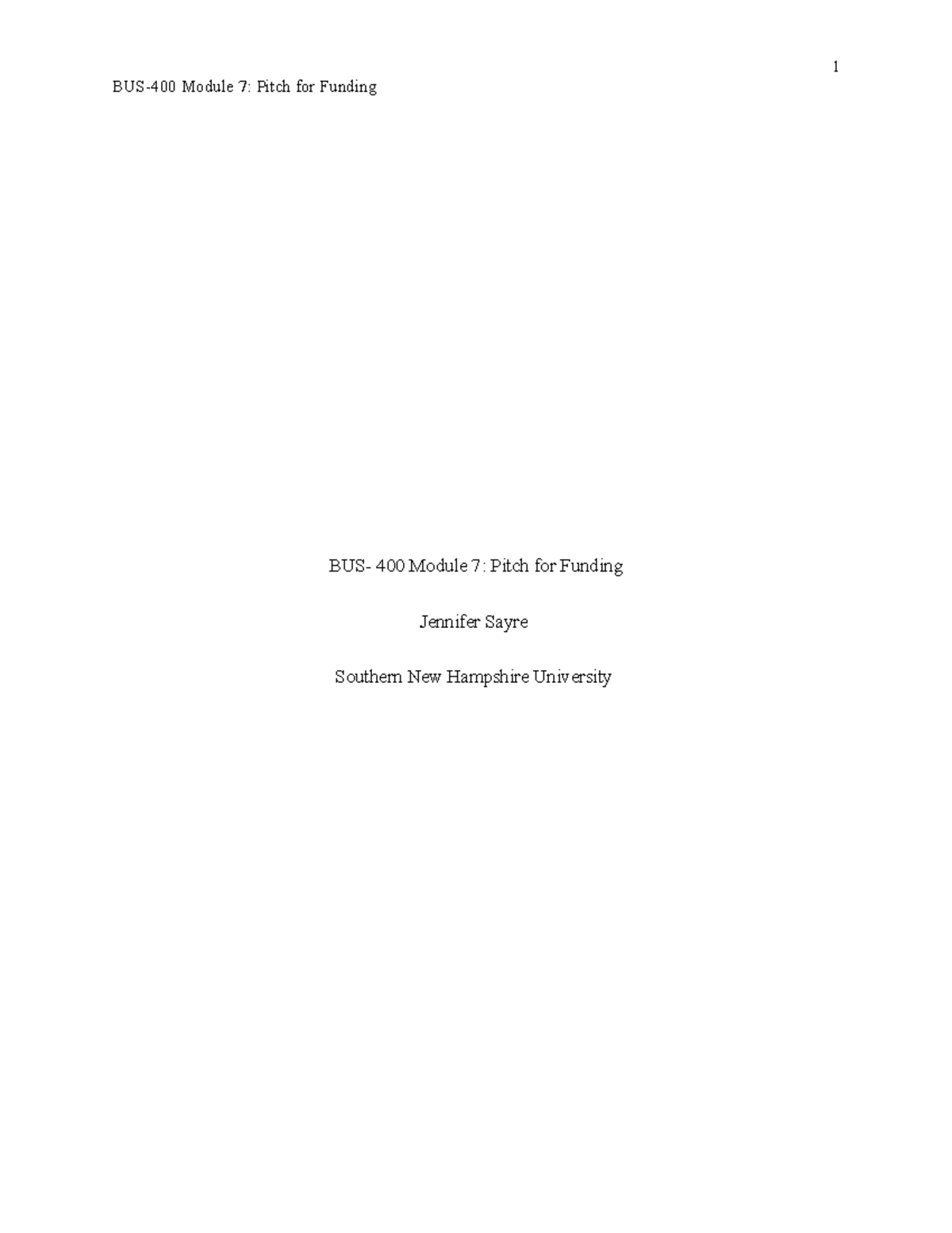 BUS 400 Module 7: Funding Pitch for the iPhone 3-D Project - Studocu