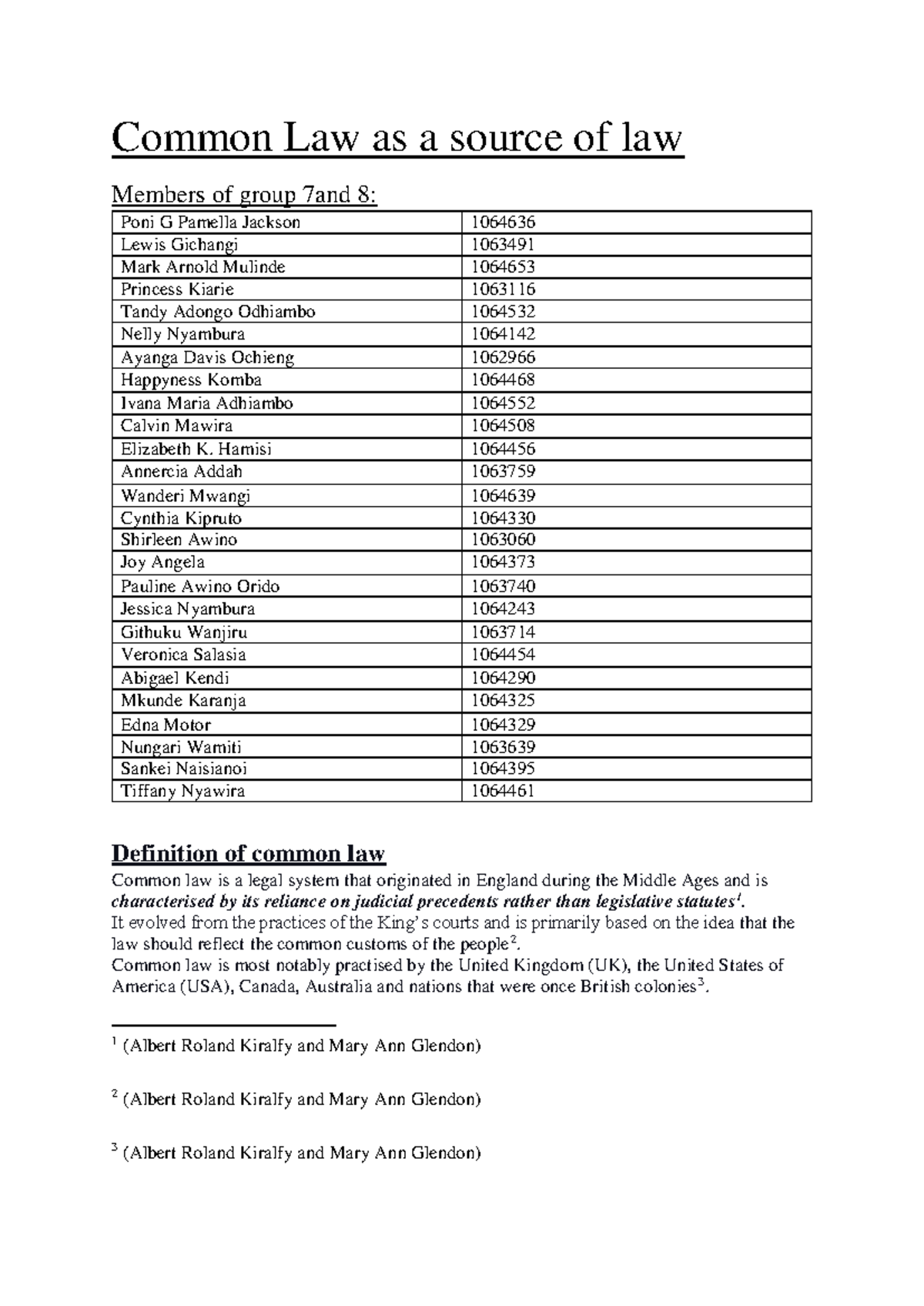 Common Law as a source of law (Final Draft) Group 7&8 Stream B - Common ...