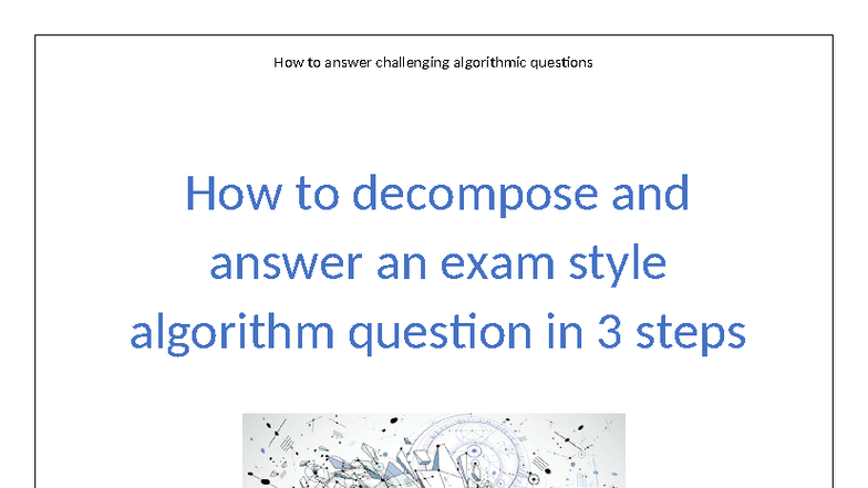 How to Answer Algorithm Questions: A Step-by-Step Guide - Studocu