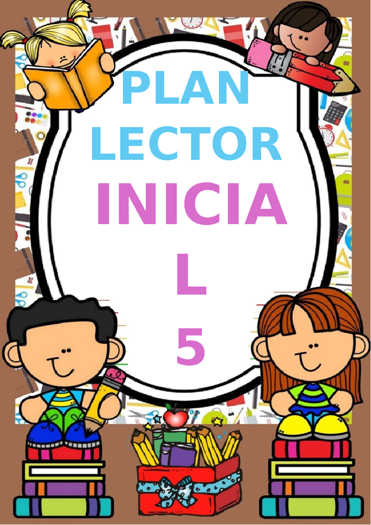 Plan Lector Inicial 2025: Fomentando la Creatividad en Niños de 5 Años ...