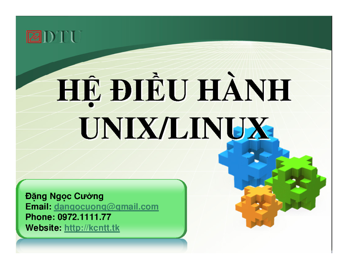 Bai 1 - Tong quan ve Linux - H Ệ ĐIỀ U HÀNH UNIX/LINUX H H Ệ Ệ ĐI ĐI Ề ...