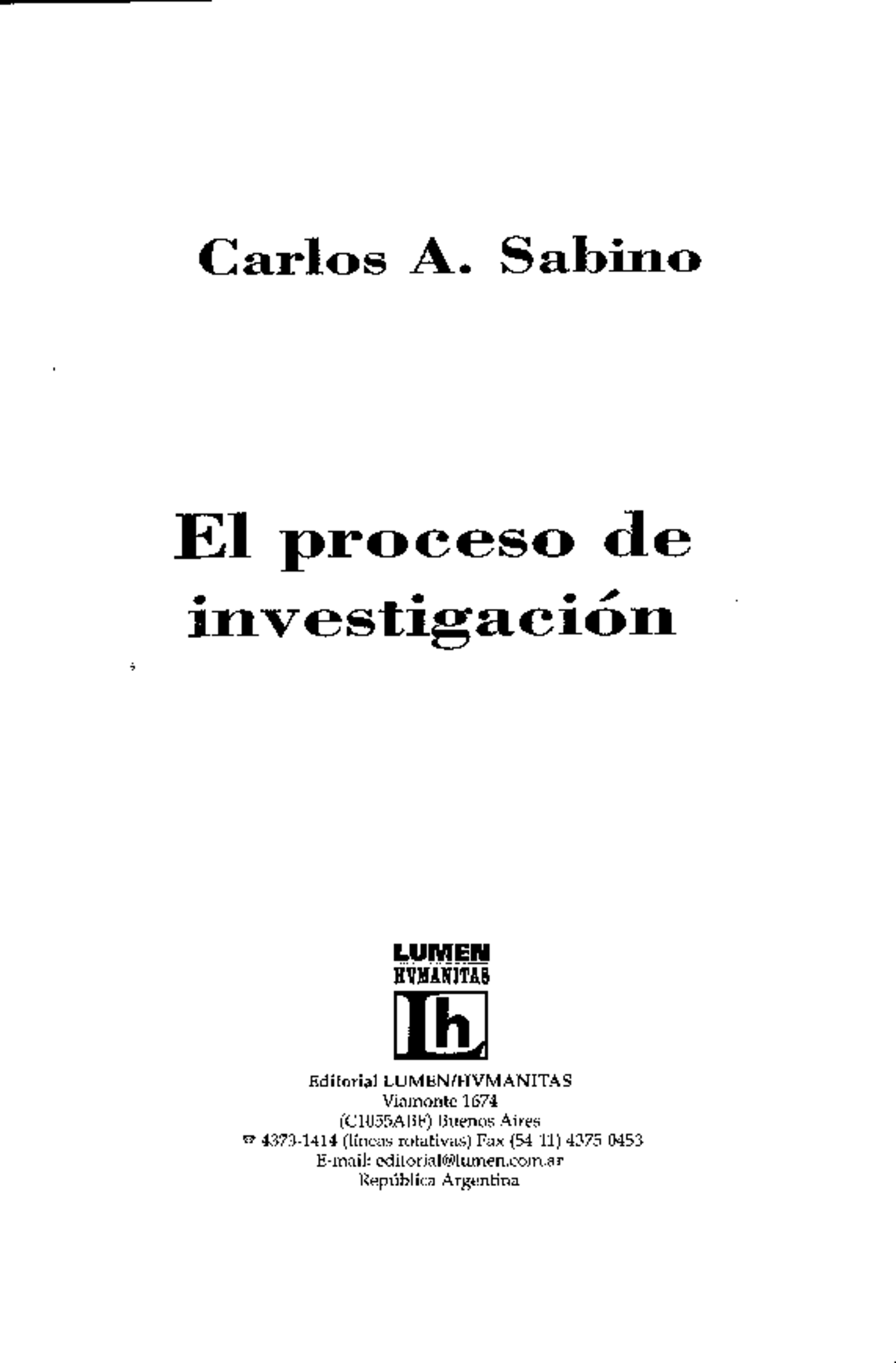 El Proceso de Investigación Científica por Carlos A. Sabino - Resumen y ...