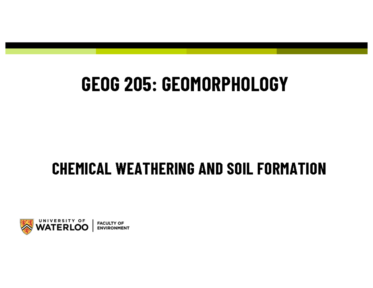 GEOG 205: Week 4 Chemical Weathering & Soil Formation Notes - Studocu