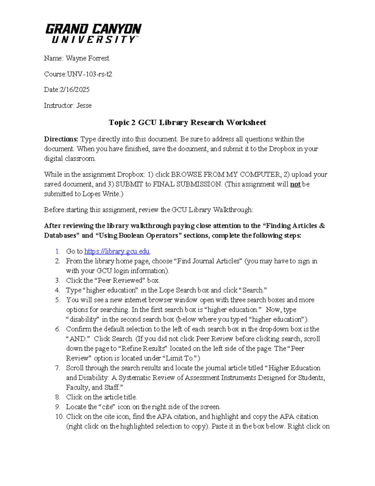 UNV 103 RS T2 Library Research Assignment - Name: Wayne Forrest Course ...