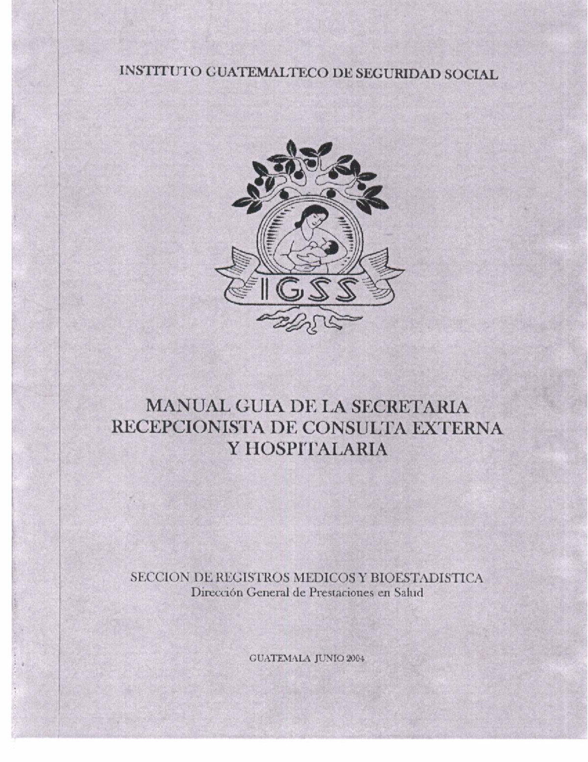 Manual IGSS: Guía para Secretarias Recepcionistas en Consulta Externa ...