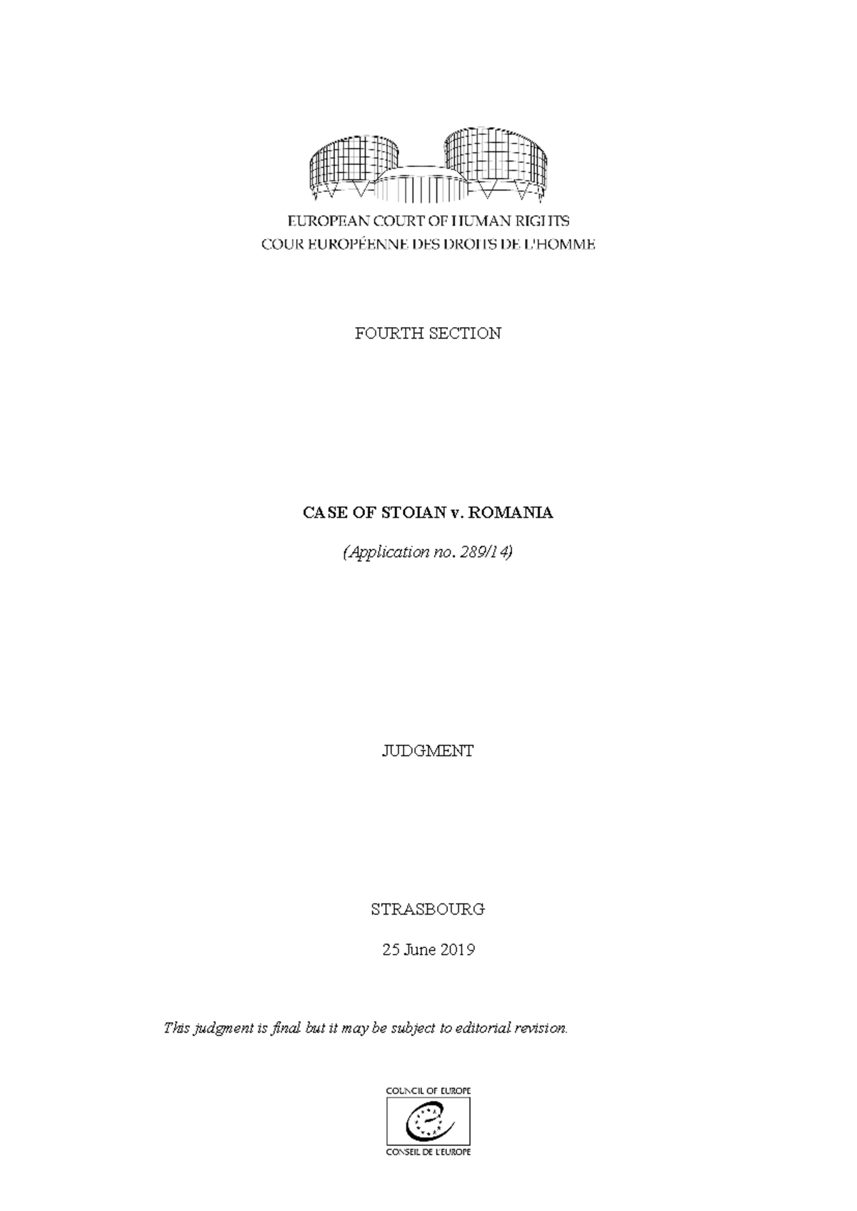 Judgment of the European Court in the Case of Stoian v. Romania ...
