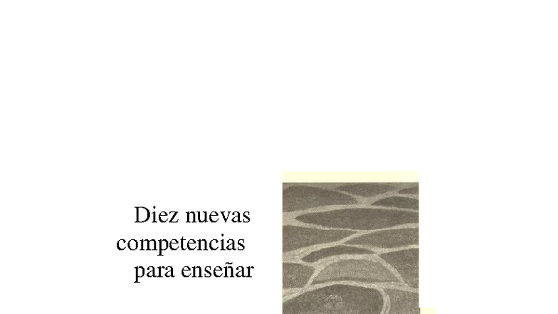 Diez Nuevas Competencias para Enseñar - Pierre Perrenoud - Studocu