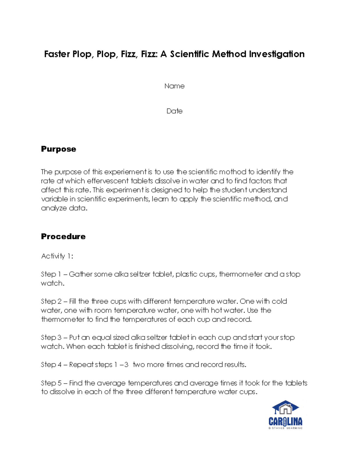 Faster Plop, Plop, Fizz, Fizz- A Scientific Method Investigation ...