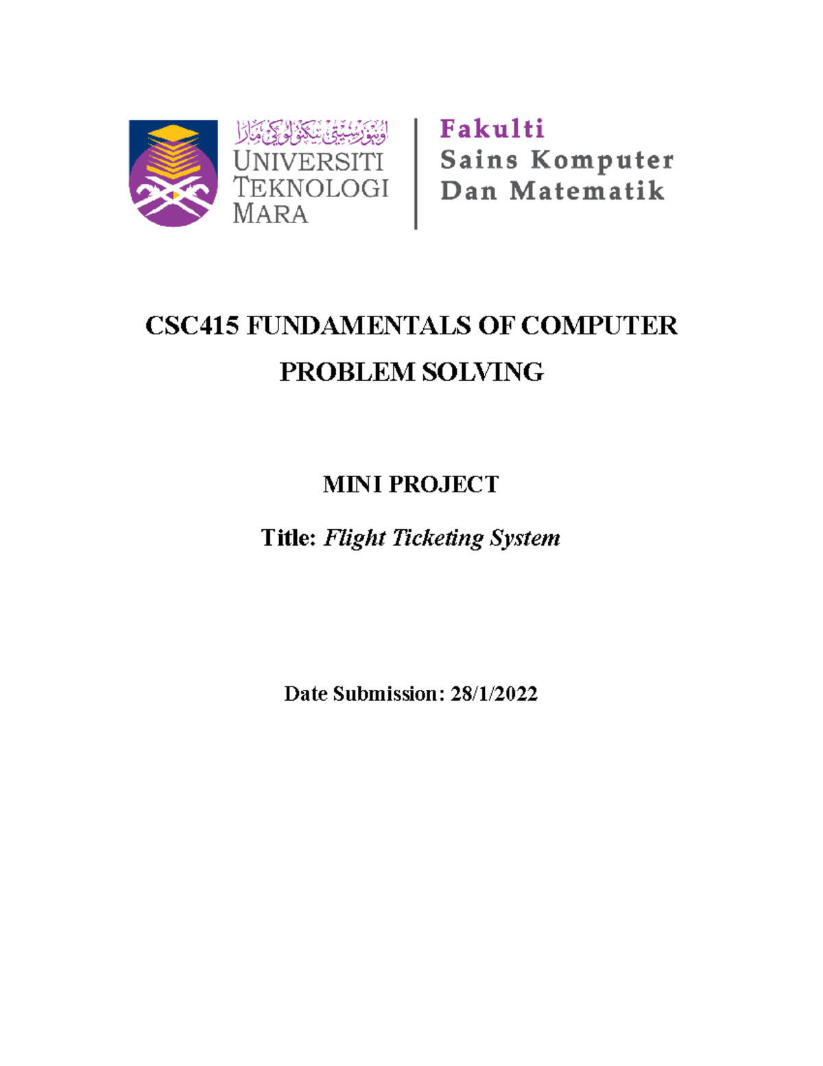 CSC415 MINI Project Flight Ticketing System - CSC415 FUNDAMENTALS OF COMPUTER PROBLEM SOLVING ...