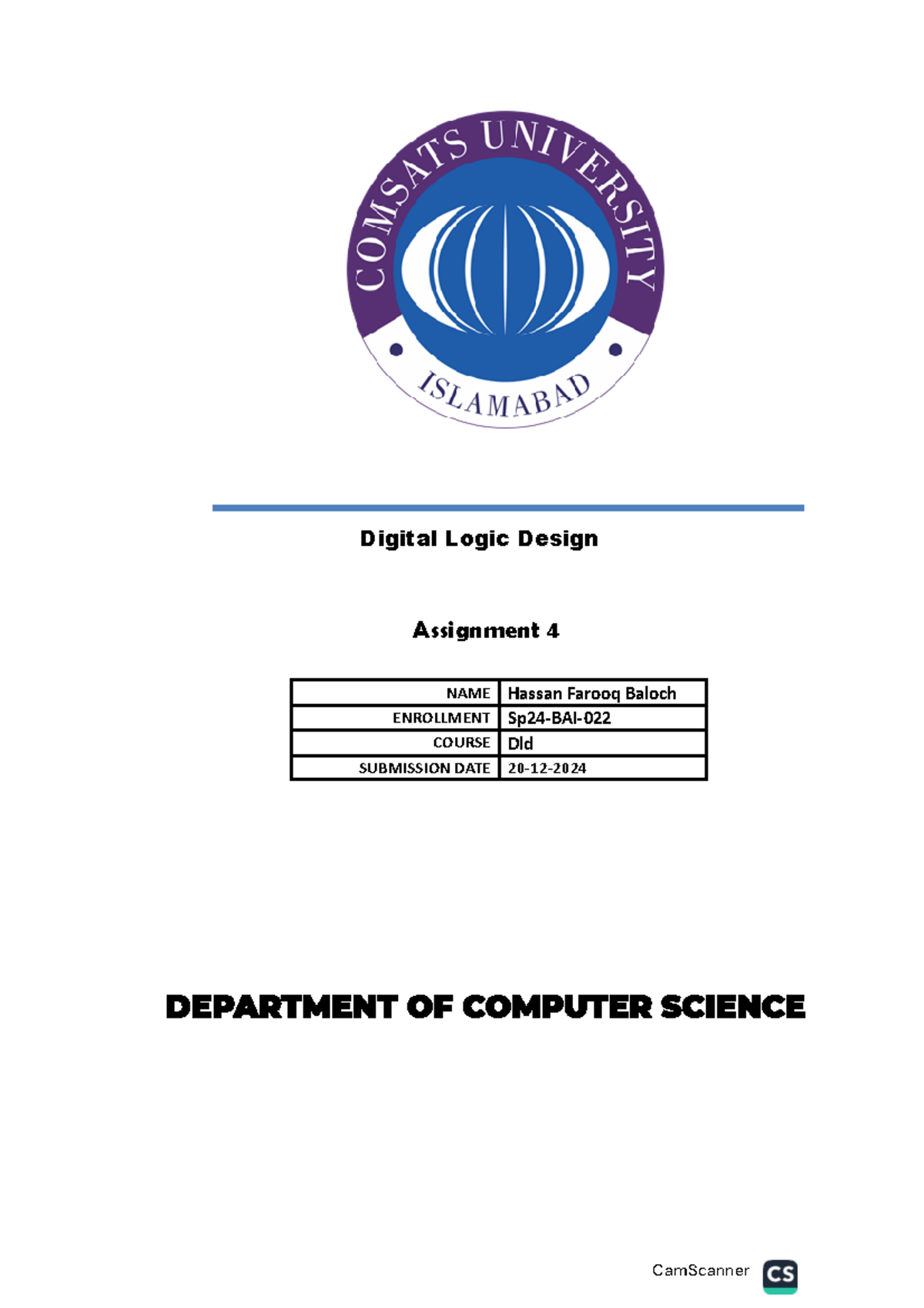 DLD Assignment No 4 - Digital Logic Design - Assignment 4 DEPARTMENT OF ...