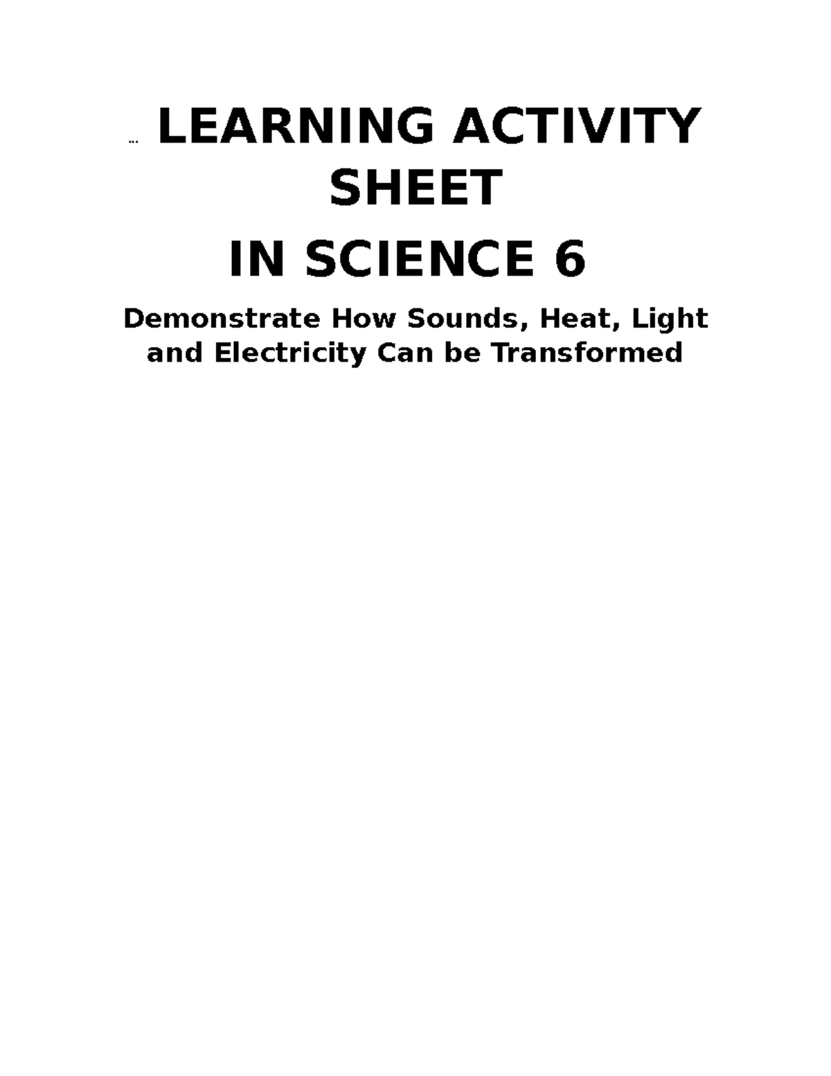 Learning Activity Sheet G6: Energy Transformation in Science 6 - Studocu